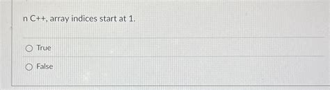 Solved N C ﻿array Indices Start At 1truefalse