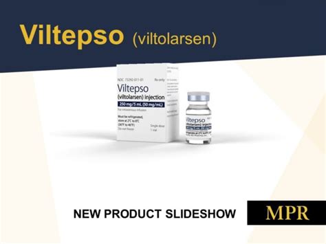 New Drug Product Viltepso Mpr New Drug Product Viltepso Mpr