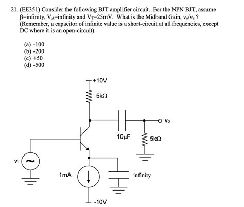 Solved 21 Ee351 Consider The Following Bjt Amplifier
