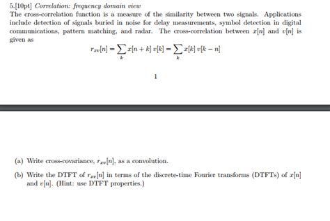 Solved 5 10pt Correlation Frequency Domain View The