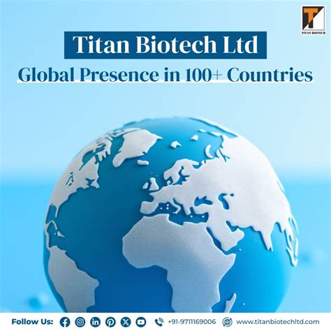 Titan Biotech Ltd On Linkedin Titanbiotechltd Globalpresence