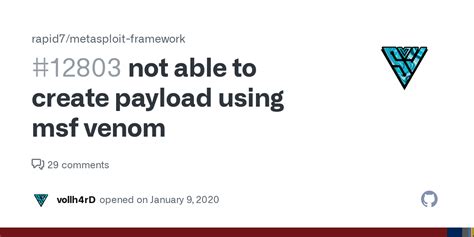 Not Able To Create Payload Using Msf Venom · Issue 12803 · Rapid7
