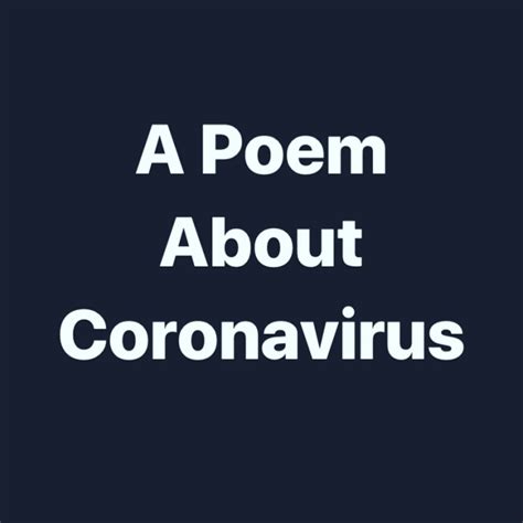 A Poem About Coronavirus
