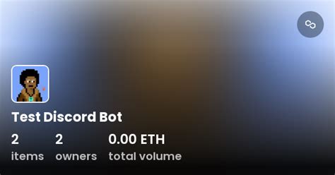 Test Discord Bot Collection Opensea