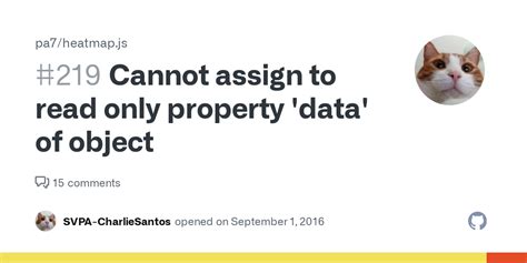 cannot assign to read only property data of object · issue 219 · pa7