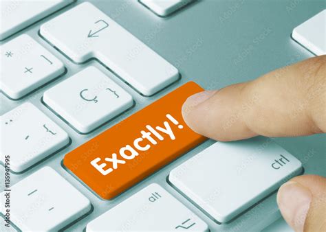 Exactly Stock Photo Adobe Stock