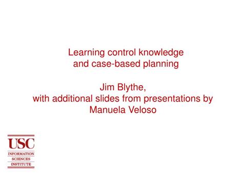 Ppt Learning Control Knowledge And Case Based Planning Powerpoint