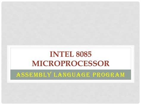 Intel 8085 Arrange An Array Of Data In Ascending Order Ppt
