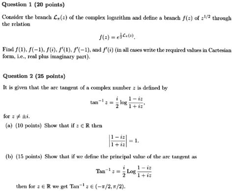 Solved Question 20 Points Consider The Branch C E Of The Complex