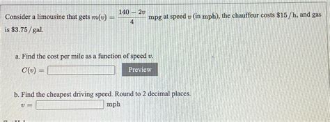 Solved 140 2v Consider A Limousine That Gets Mv Mpg At Speed Y