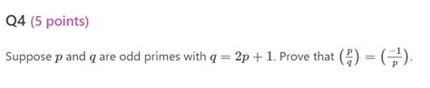Suppose P And Q Are Odd Primes With Q 2p 1 Prove