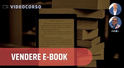 Guadagna Con Gli Ebook Impara A Crearli E Venderli In Poche E Semplici Mosse