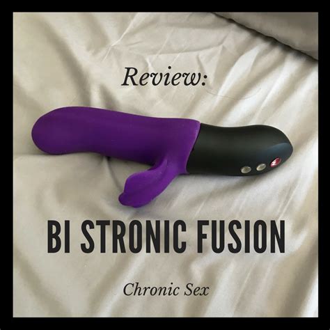 Review Bi Stronic Fusion Chronic Sex