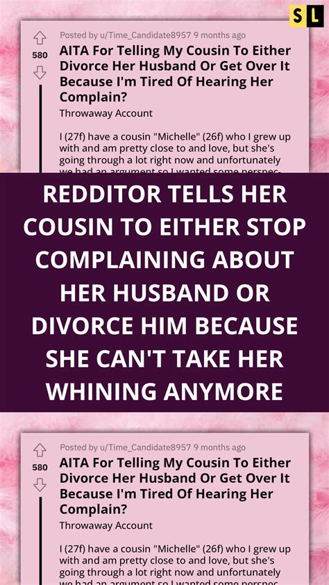 Redditor Tells Her Cousin To Either Stop Complaining About Her Husband