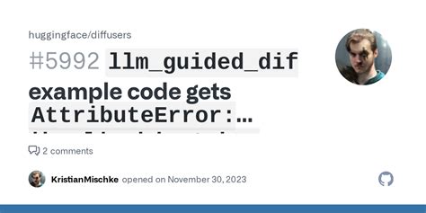 `llmguideddiffusion` Example Code Gets `attributeerror Bool Object Has No Attribute