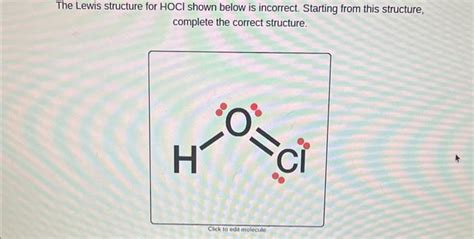 Solved The Lewis Structure For HOCl Shown Below Is Chegg Com