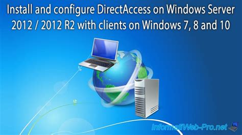 install and configure directaccess on windows server 2012 2012 r2
