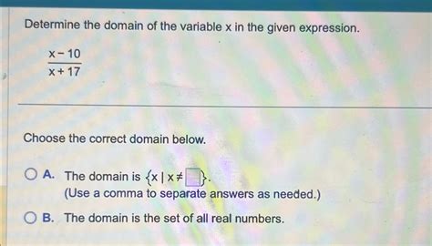 Solved Determine The Domain Of The Variable X In The Given Chegg Com