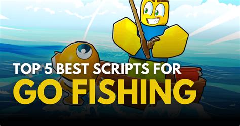 Top Best Scripts For Go Fishing