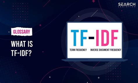 What Is Tf Idf What Is Tf Idf