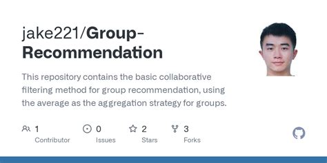 GitHub Jake221 Group Recommendation This Repository Contains The