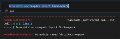 Error In From Dataikusnowpark Import Dkusnowpark — Dataiku Community