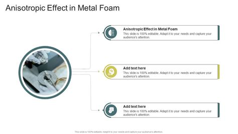 anisotropic effect in metal foam in ppt powerpoint presentation slide