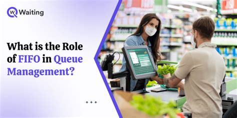 What Is The Role Of Fifo In Queue Management