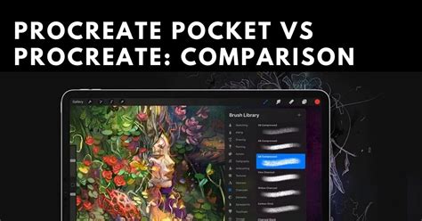 Procreate Pocket Vs Procreate Which Is Better For You ViralTalky
