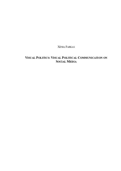 Pdf Visual Politics Visual Political Communication On Social Media
