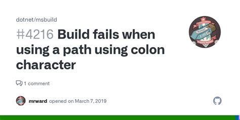Build Fails When Using A Path Using Colon Character Issue 4216