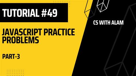 🚀 Javascript Practice Problems Part 3 Web Development Tutorial 49 Youtube