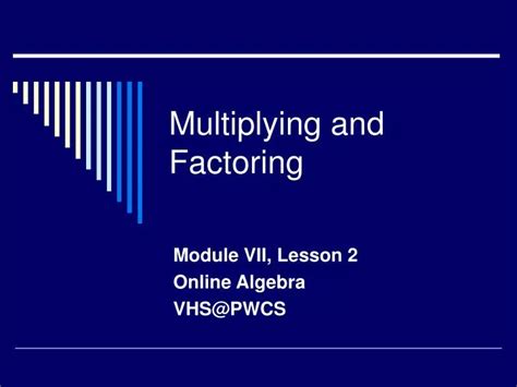PPT Multiplying And Factoring PowerPoint Presentation Free Download ID