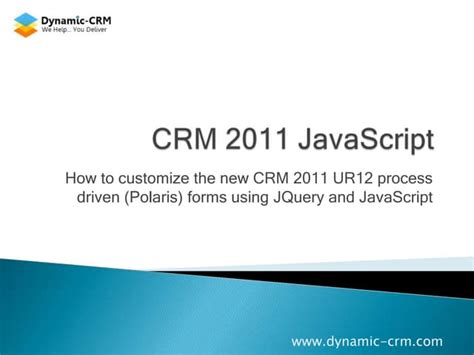Crm 2011 Javascript Learn How To Customize The New Crm 2011 Ur12