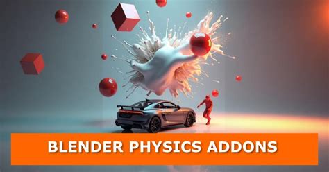 The Best Addons For Adding Physics In Blender Gachoki Studios