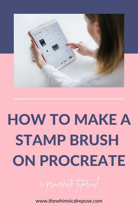 LEARN TO MAKE A STAMP BRUSH IN PROCREATE FREEBIE TEMPLATE INSIDE The Whimsical Repose