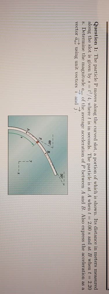 Solved Question The Particle P Moves Along The Curved Chegg