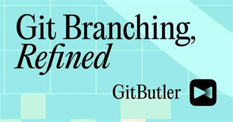 aykut kobak on linkedin gitbutler git branching refined