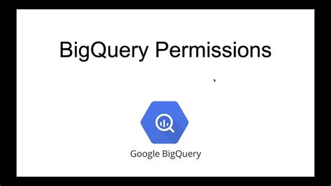 Bigquery Permissions Best Practices For Analysts Youtube