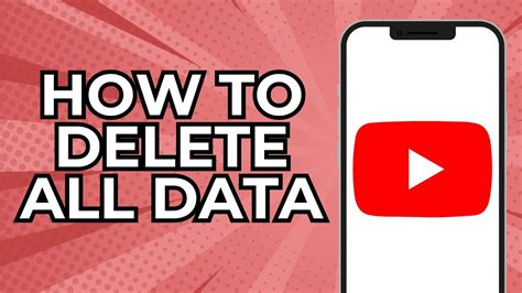 How To Delete All Data On Youtube Youtube