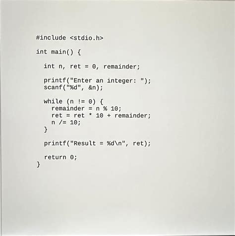 Solved Include Int Main Int N Ret 0 Remainder Chegg Com