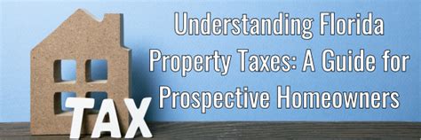 Understanding Florida Property Taxes A Guide For Prospective Homeowners