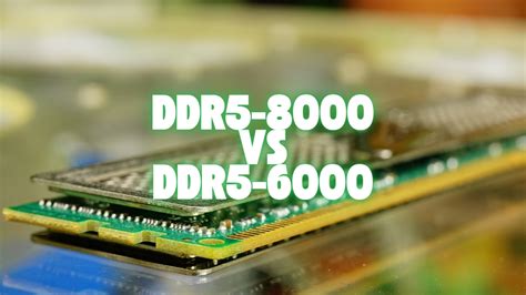 Ddr5 8000 Vs Ddr5 6000 ¿realmente Se Nota La Diferencia En Gaming