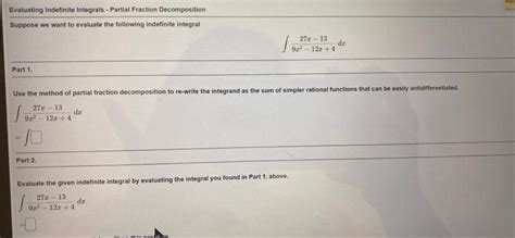 Solved Evaluating Indefinite Integrals Partial Fraction