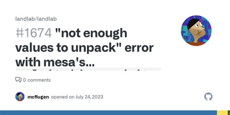 Not Enough Values To Unpack Error With Mesas `orditer` · Issue 1674 · Landlab