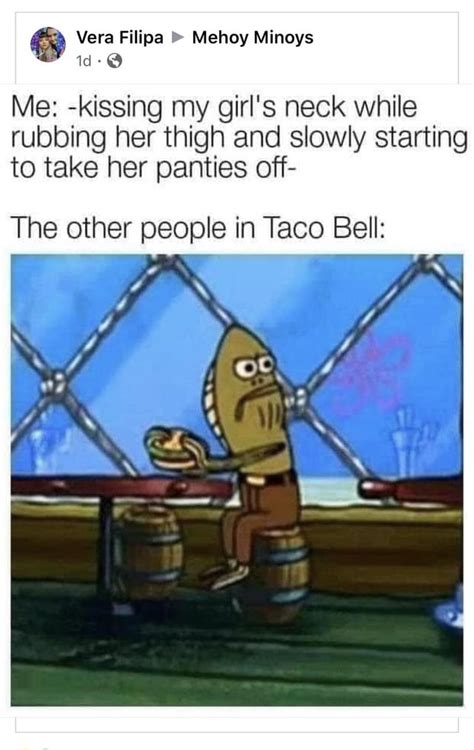 Sex Tacos And Spongebob R Spongebob