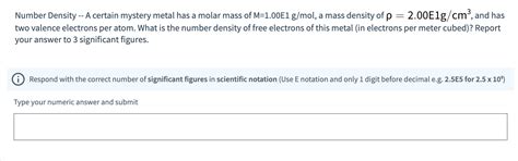 Solved Number Density A Certain Mystery Metal Has A Molar Chegg Com