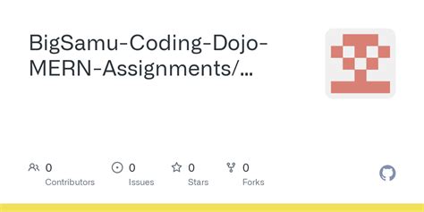 GitHub BigSamu Coding Dojo MERN Assignments Super Ninja