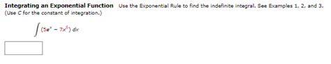 Solved Integrating An Exponential Function Use The Chegg Com