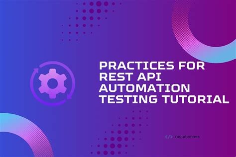 Practices For Rest Api Automation Testing Tutorial